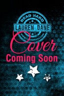 New York Times and USA Today Bestselling Author Lauren Dane